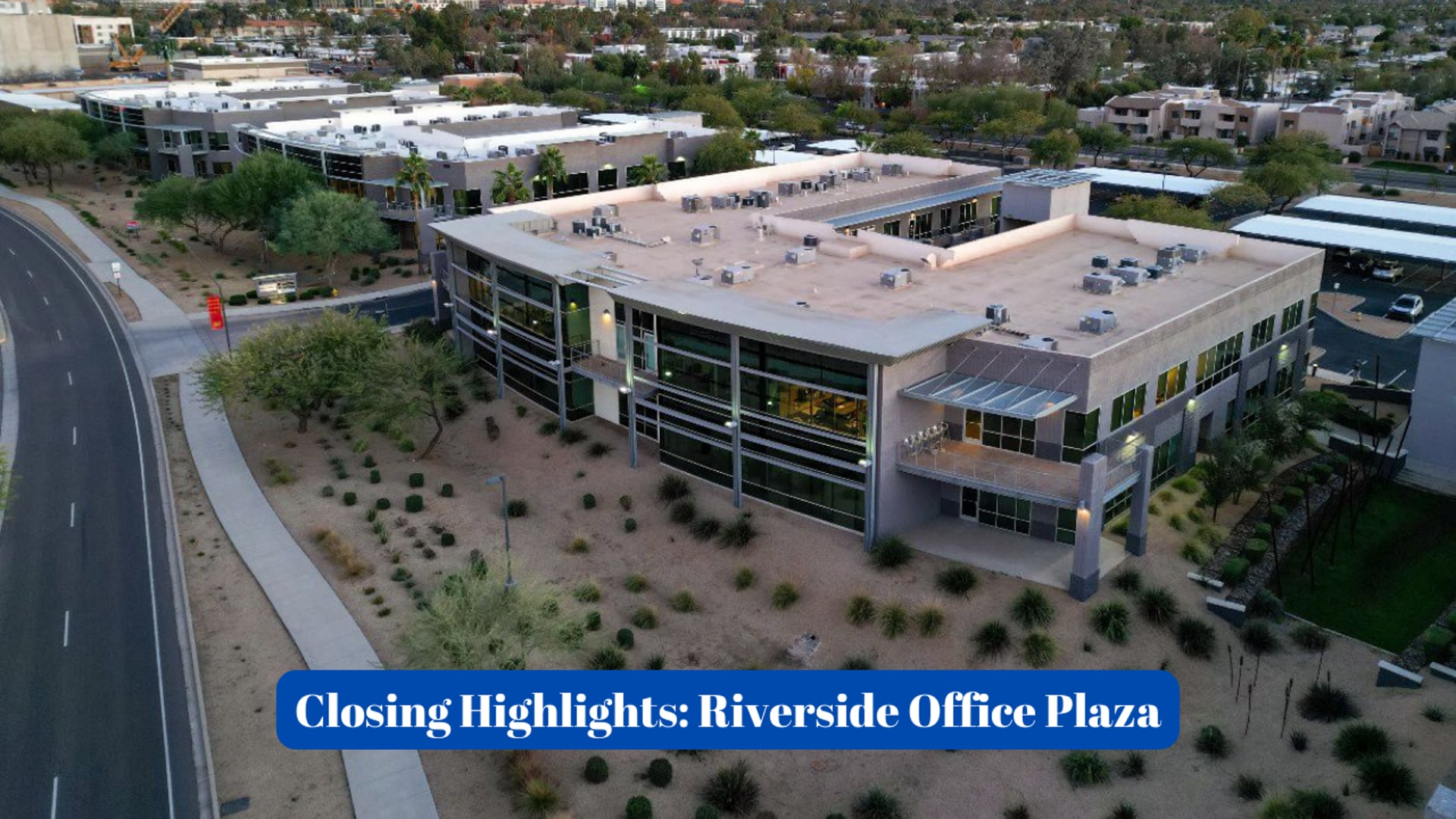 Riverside Office Plaza Trades Off-Market - Arizona Commercial Real ...